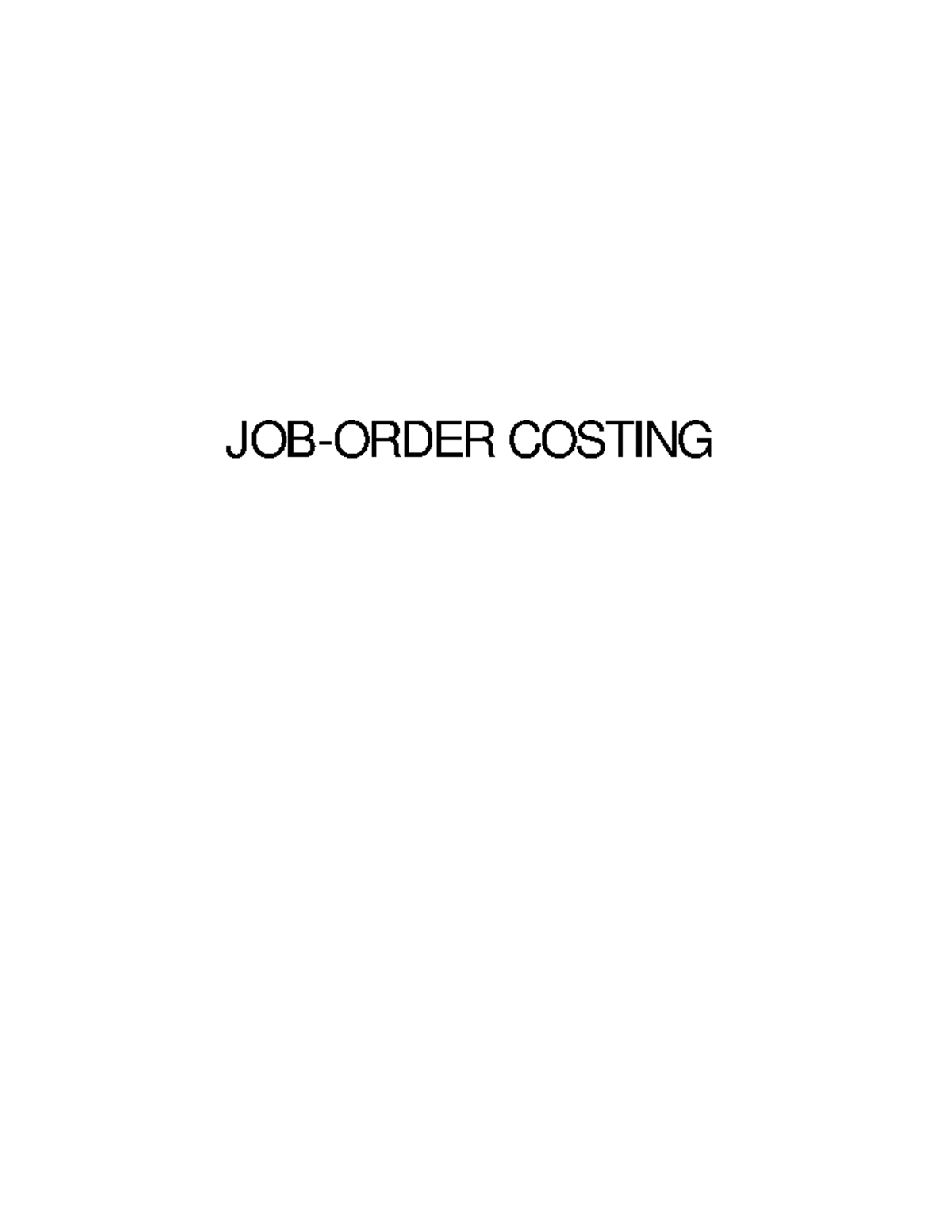 Job Order Cost JOB ORDER COSTING job-order-cost-job-order-costing