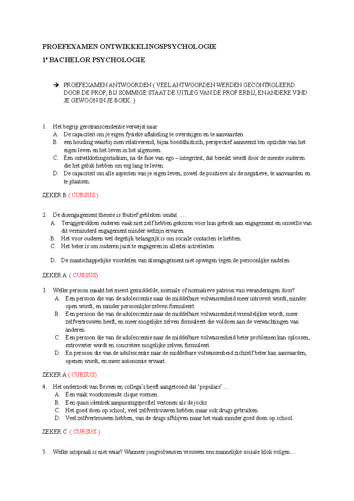 2 verbeterde versie Proefexamen ontwikkelingspsychologie chaïn Fermaut - PROEFEXAMEN - Studocu
