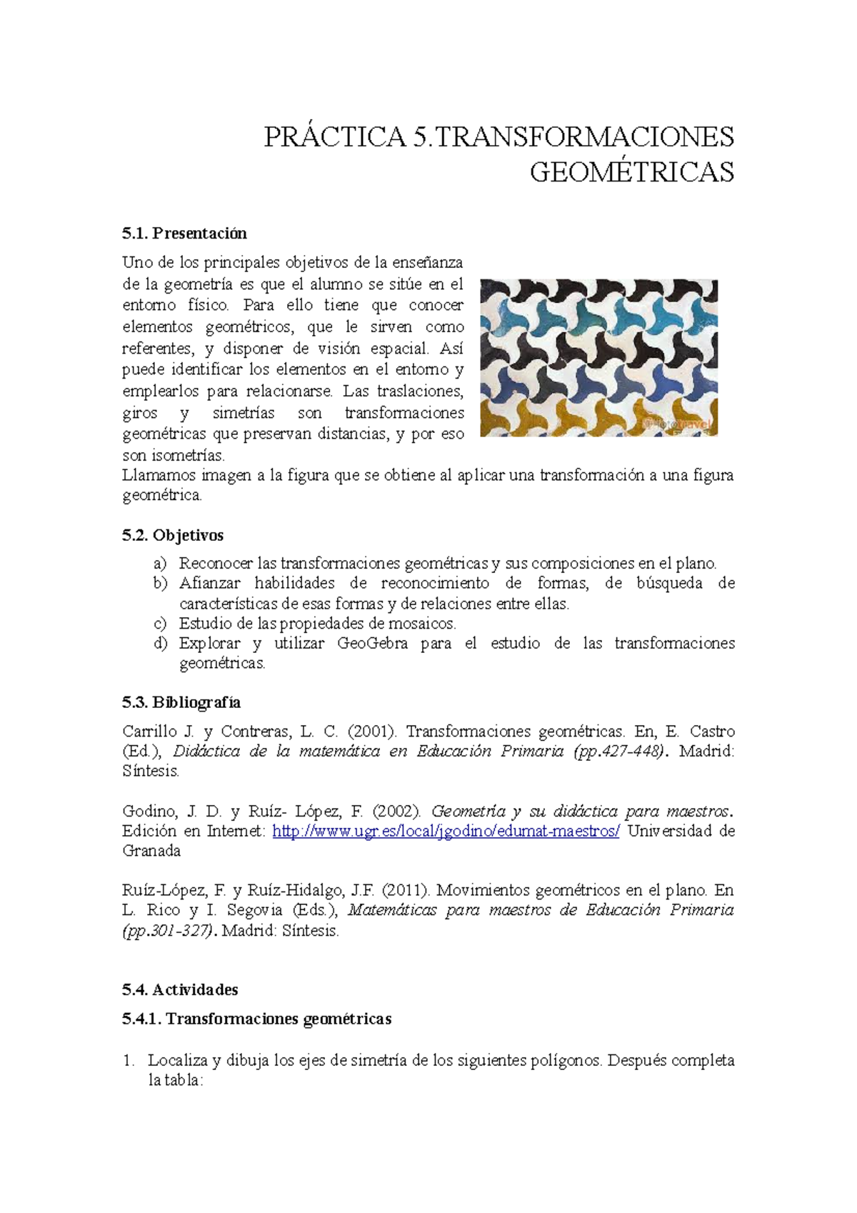 Práctica 5 de matemáticas sobre transformaciones geométricas - PRÁCTICA ...