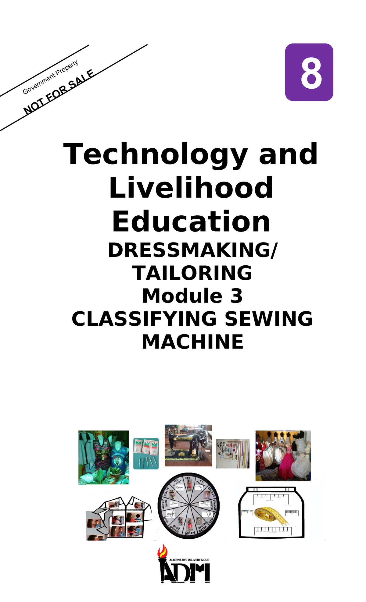 Module 3 Dressmaking - EXPLORATORY OFFERED - Technology and Livelihood Education DRESSMAKING ...