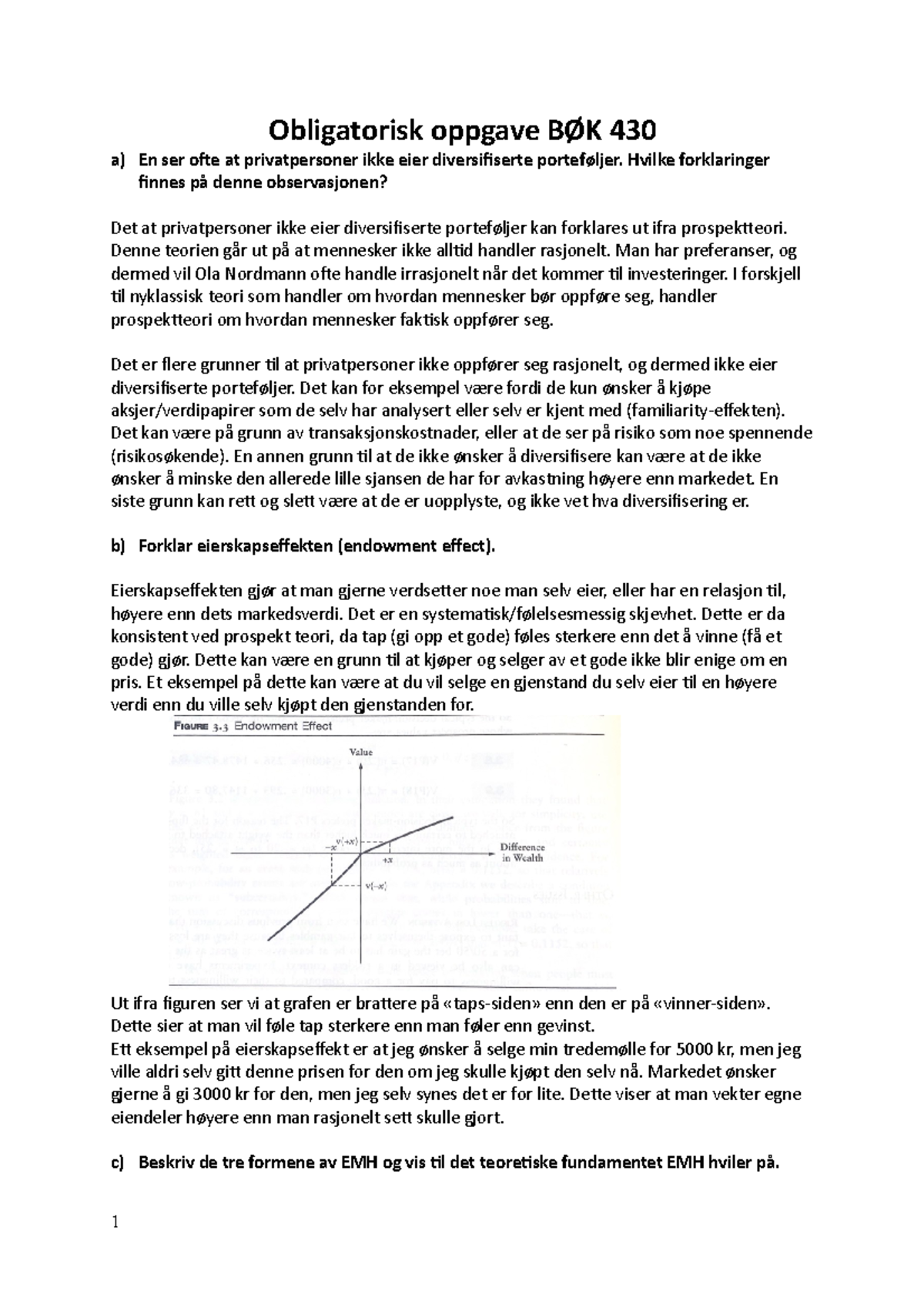 Obligatorisk oppgave BØK 430 - Hvilke forklaringer finnes på denne observasjonen? Det at - Studocu