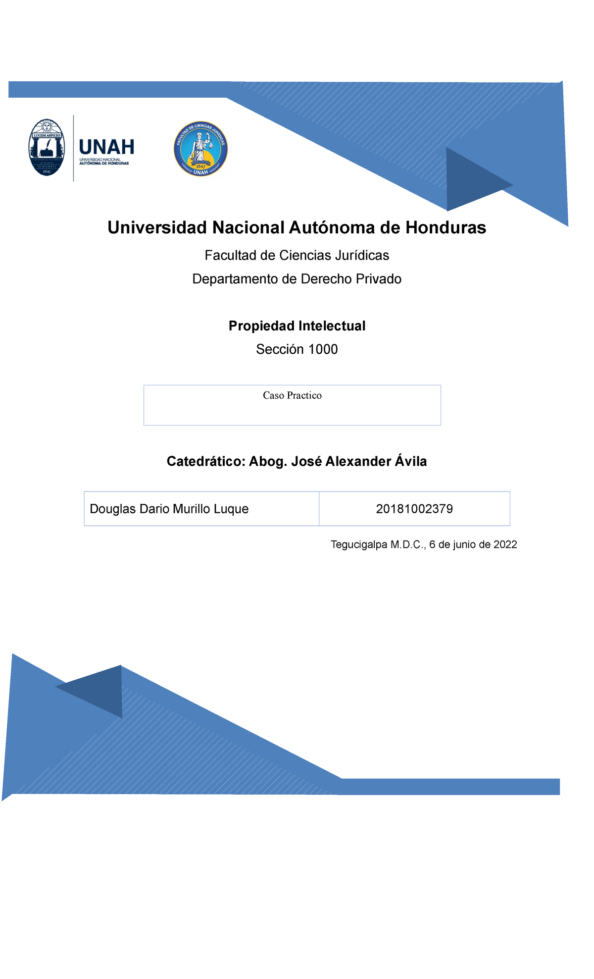 CASO Patente Prioridad UNAH - Universidad Nacional Autónoma de Honduras ...