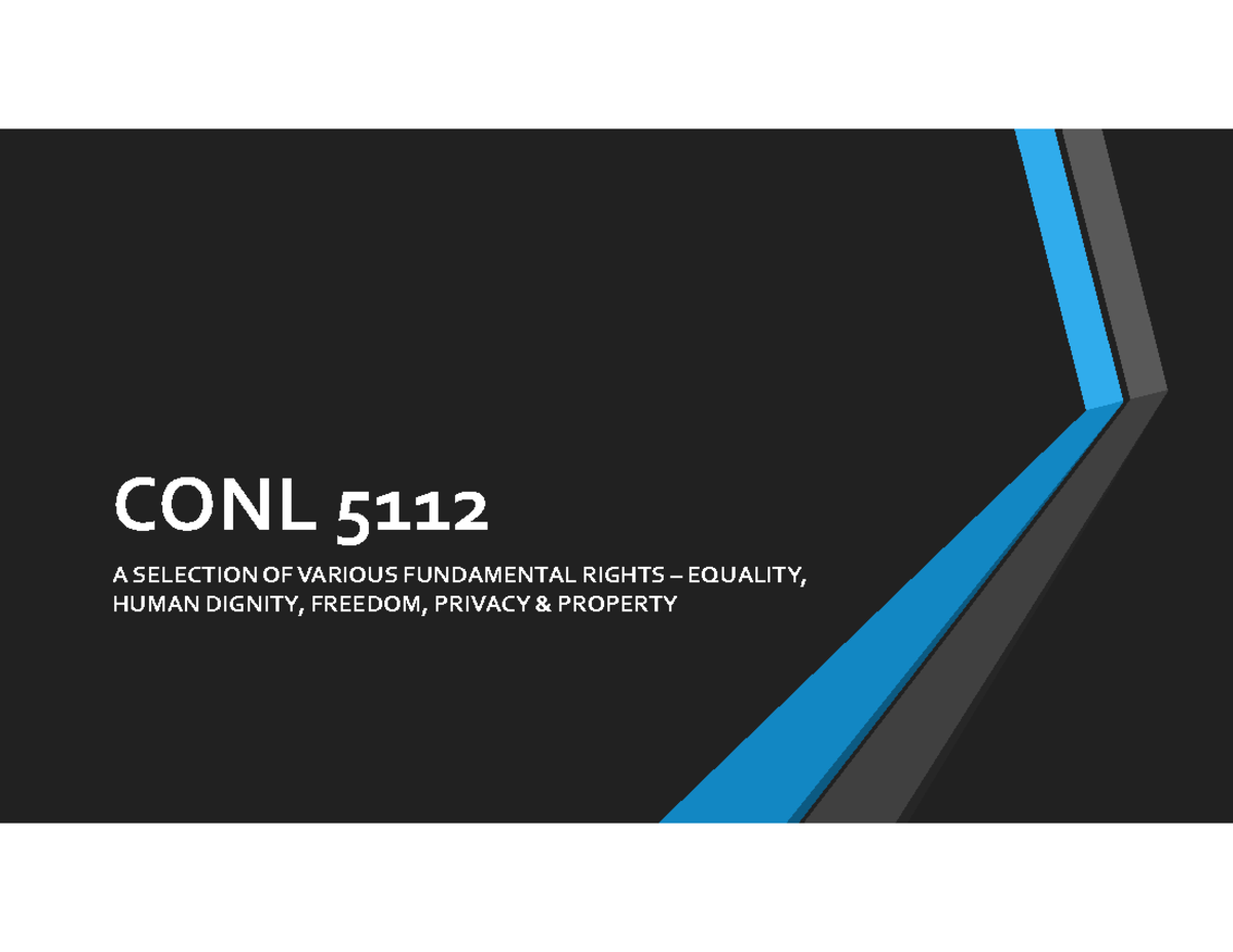 LU 9 - Selection of Fundamnetal Rights - CONL 5112 A SELECTION OF ...
