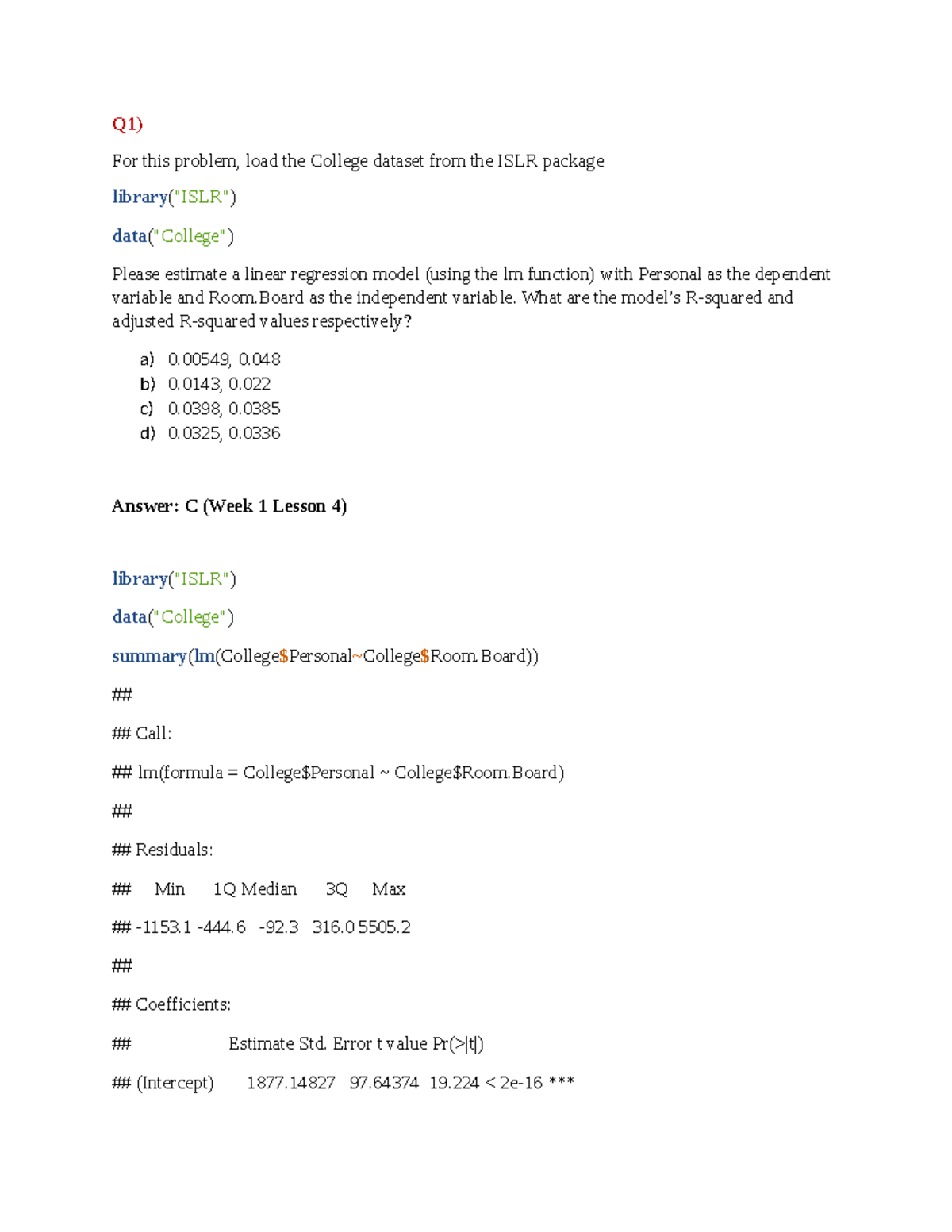 Midterm Part 2 solutions V 2 - Q1) For this problem, load the College dataset from the ISLR ...