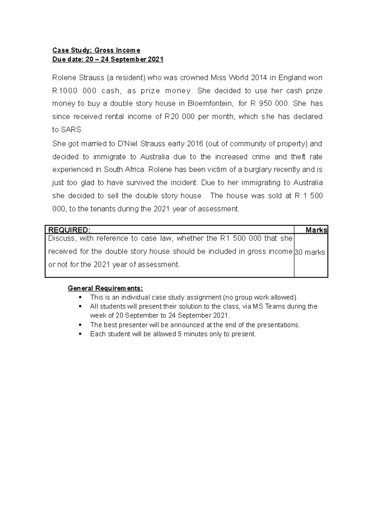 CASE Study 1 Gross Income - Case Study; Gross Income Due date: 20 – 24 September 2021 Rolene ...