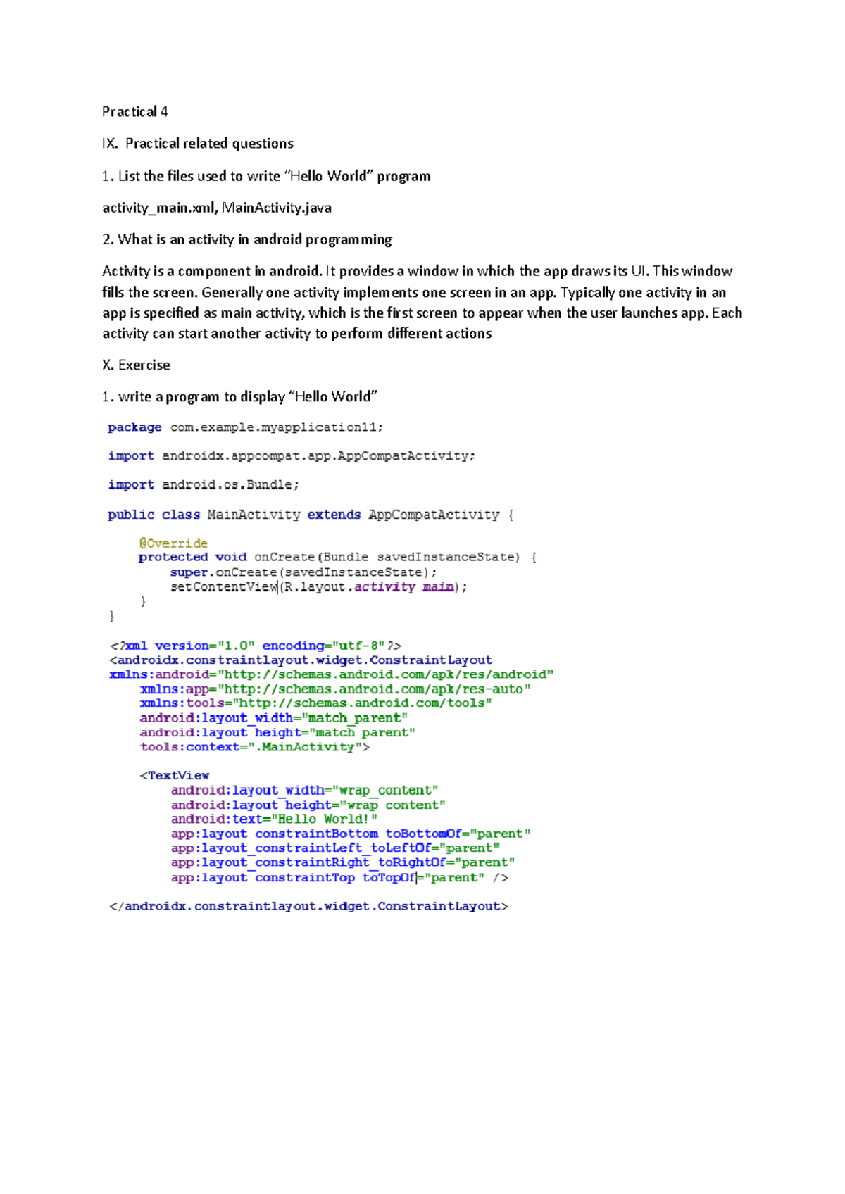 Practical 4 6 - mad - Practical 4 IX. Practical related questions List the files used to write ...