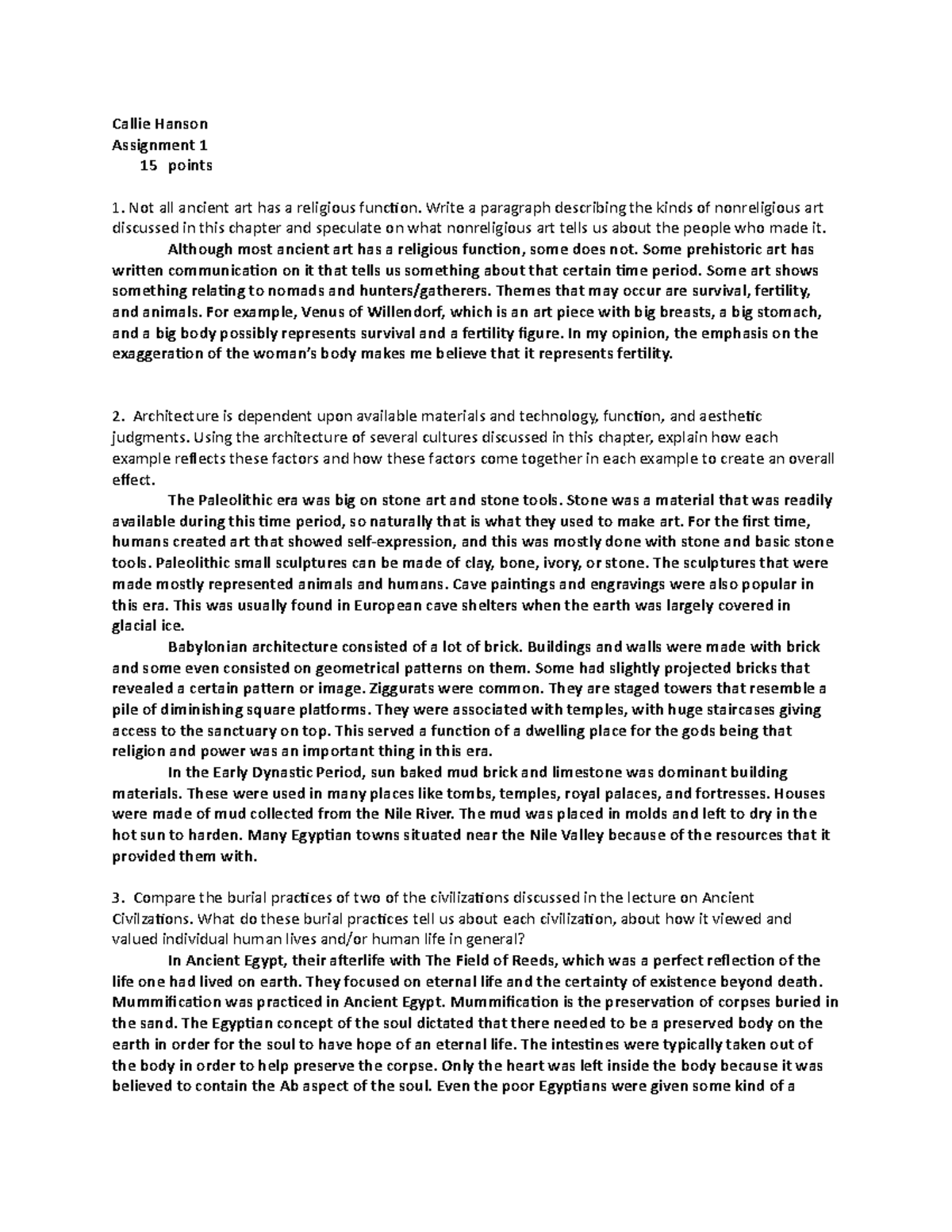 Assignment #1 - Callie Hanson Assignment 1 15 points 1. Not all ancient ...