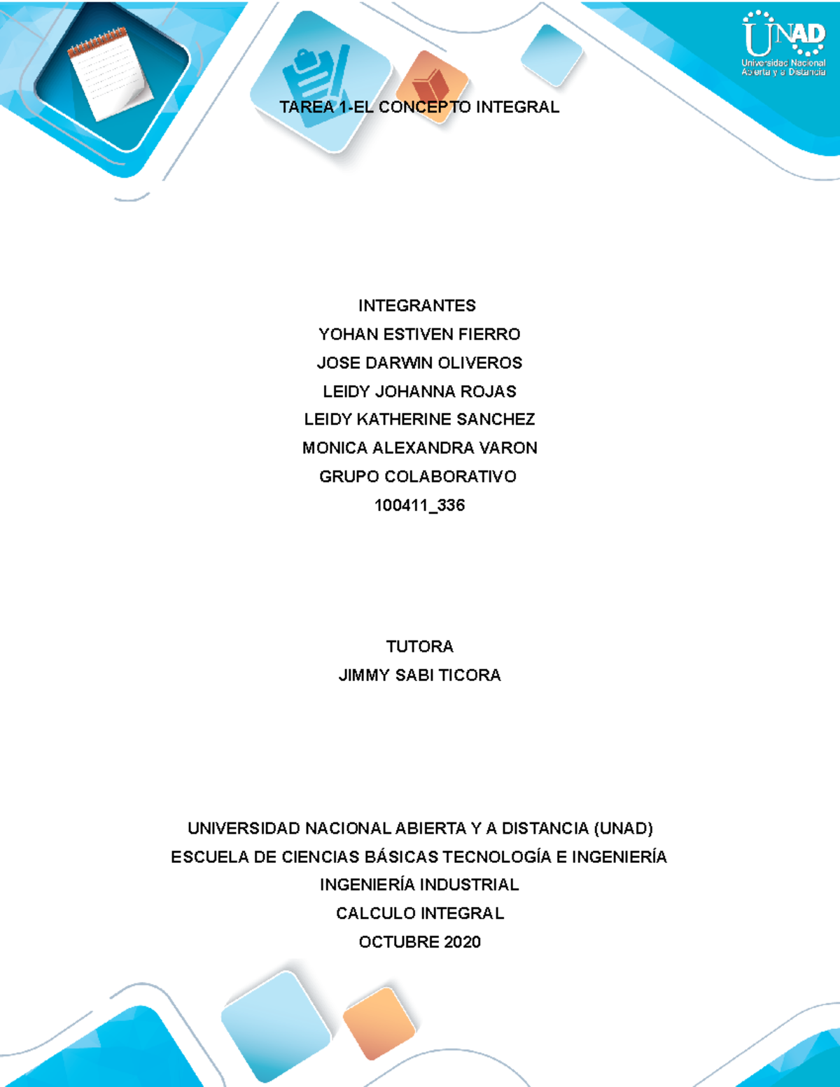 Trabajo Grupal # 100411 336 - TAREA 1-EL CONCEPTO INTEGRAL INTEGRANTES ...