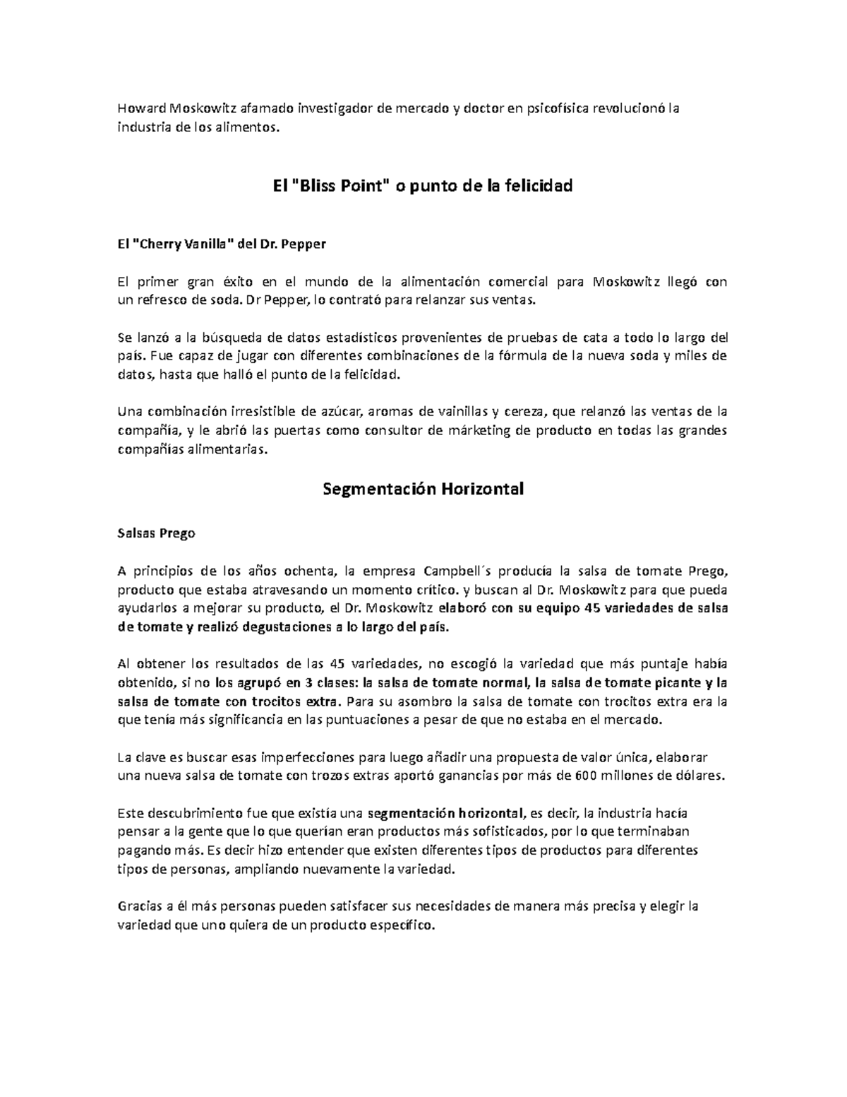 Howard Moskowitz - Una conocida empresa de productos alimenticios de ...