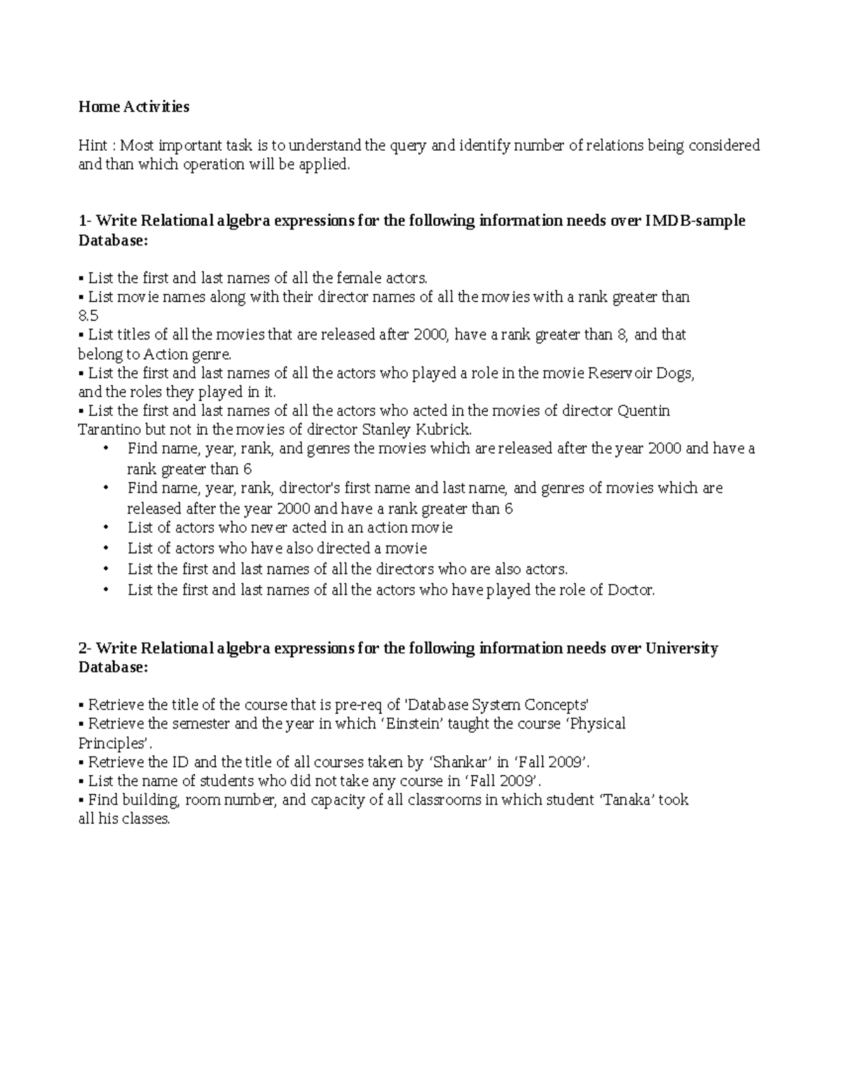 lectures about db and practice questions to help through course - Home Activities Hint : Most ...