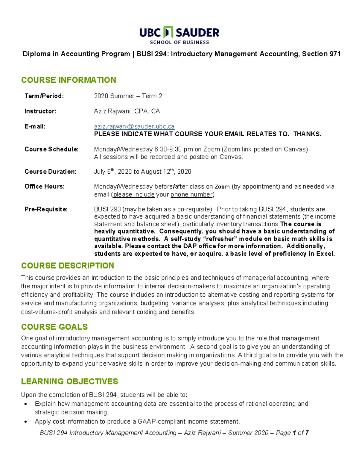 BUSI294.Outline - COURSE INFORMATION Term/Period: 2020 Summer – Term 2 ...