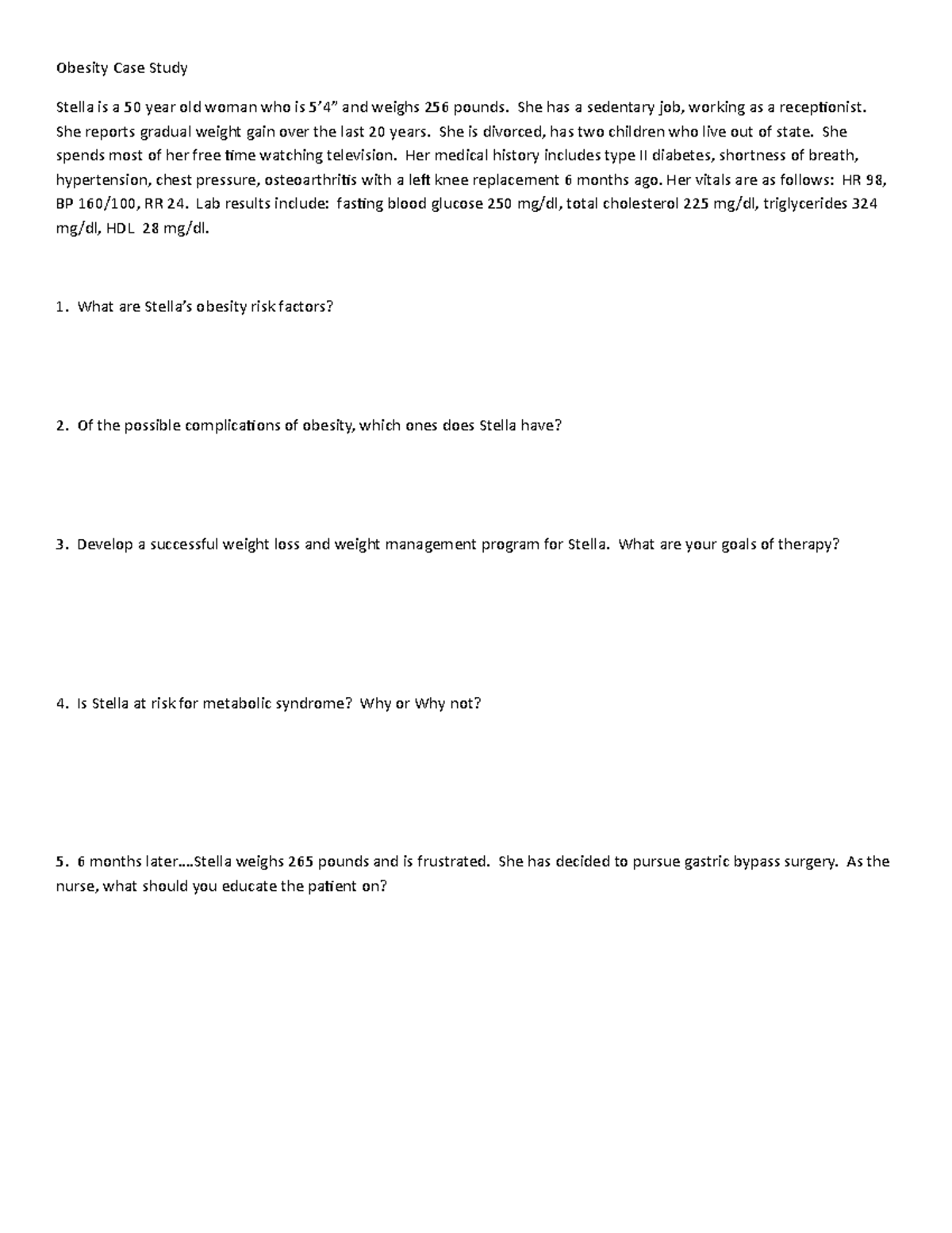 Obesity Case Study - Obesity Case Study Stella is a 50 year old woman ...