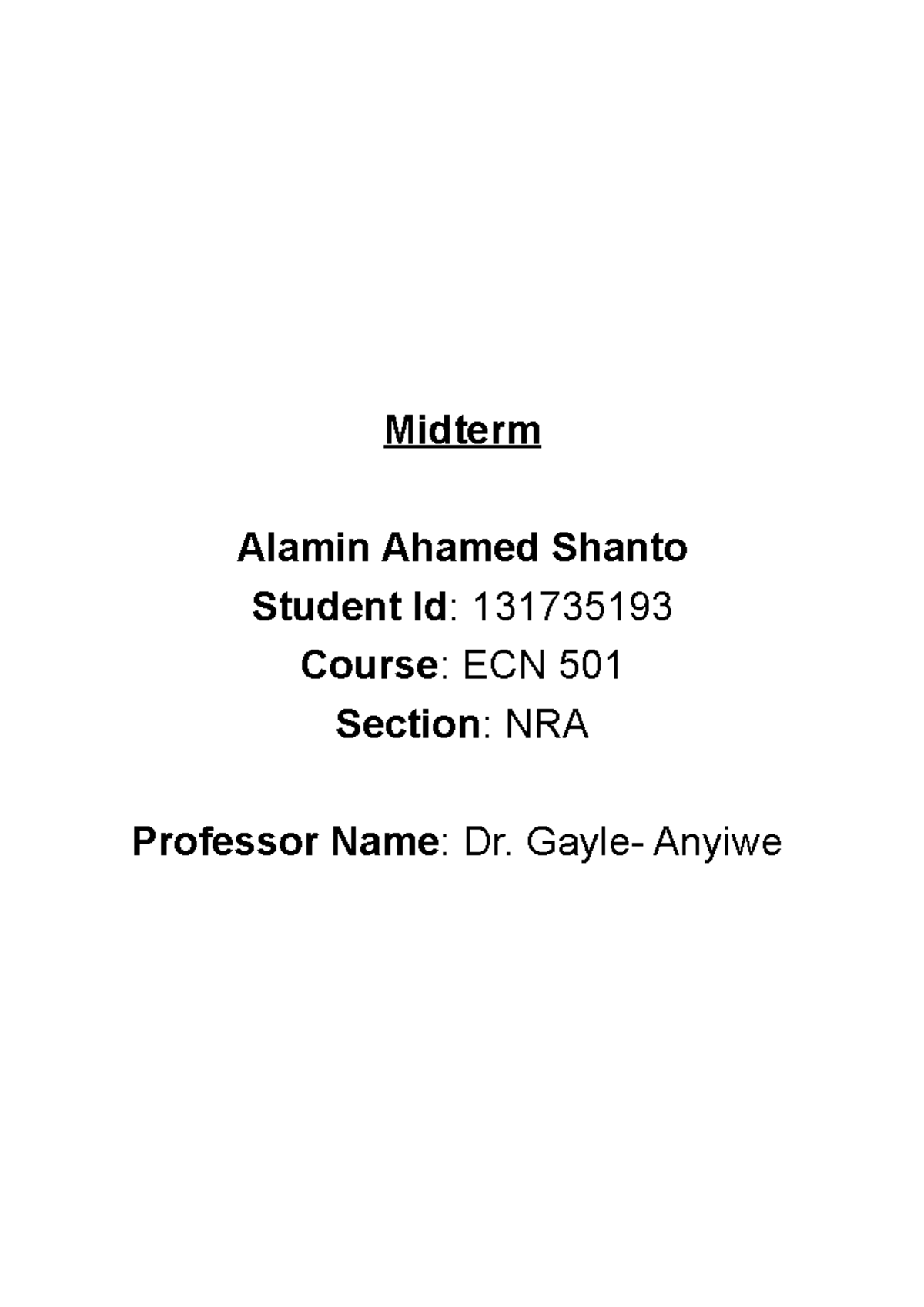 Midterm - Materials - Midterm Alamin Ahamed Shanto Student Id : 131735193 Course : ECN 501 ...