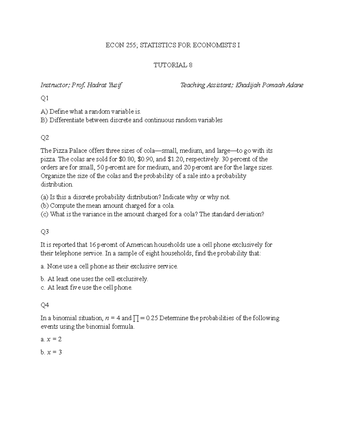 ECON 255 Tutorial 8 - ECON 255; STATISTICS FOR ECONOMISTS I TUTORIAL 8 ...
