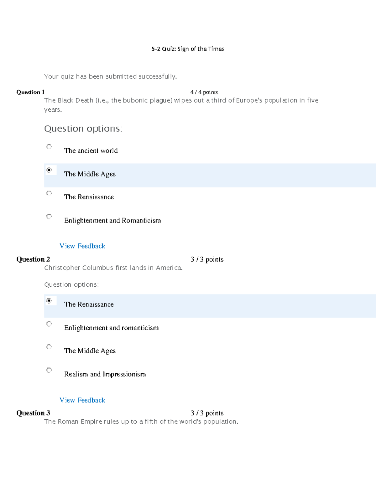 HUM 100 Quiz - HUM 100 Module 5 Quiz - 5-2 Quiz: Sign of the Times Your ...