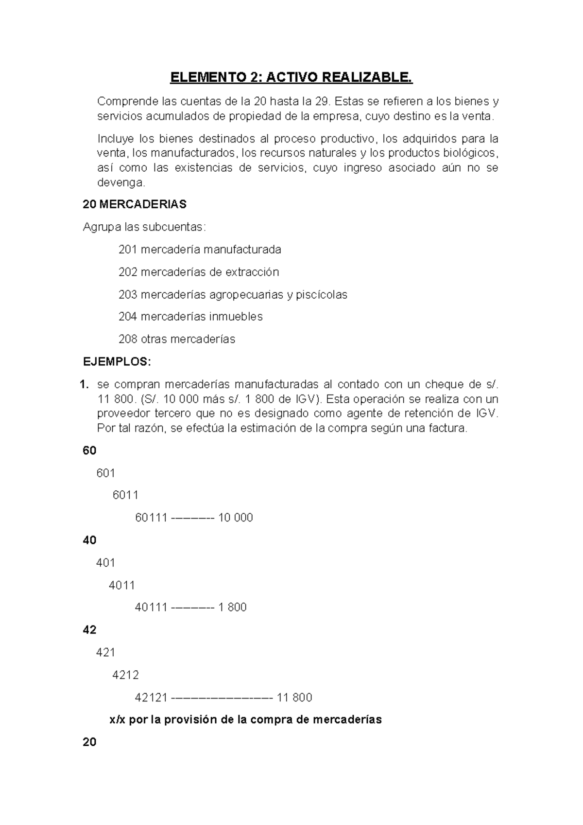 Contabilidad terminada - ELEMENTO 2: ACTIVO REALIZABLE. Comprende las ...