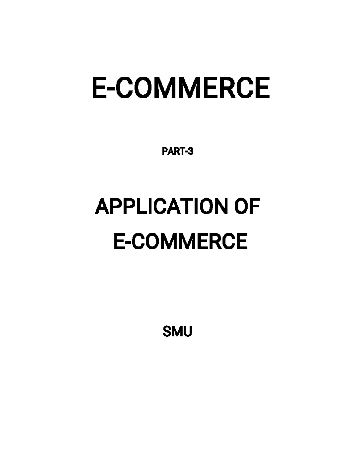 E- Commerce Application OF E- Commerce SMU PART-3 - E-COMMERCE ...