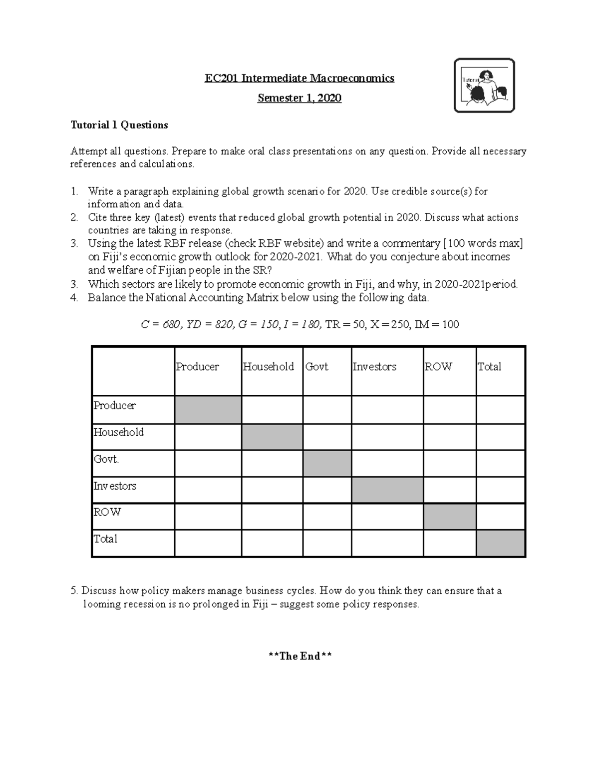 Tutorial 1 Questions - EC201 Intermediate Macroeconomics Semester 1 ...