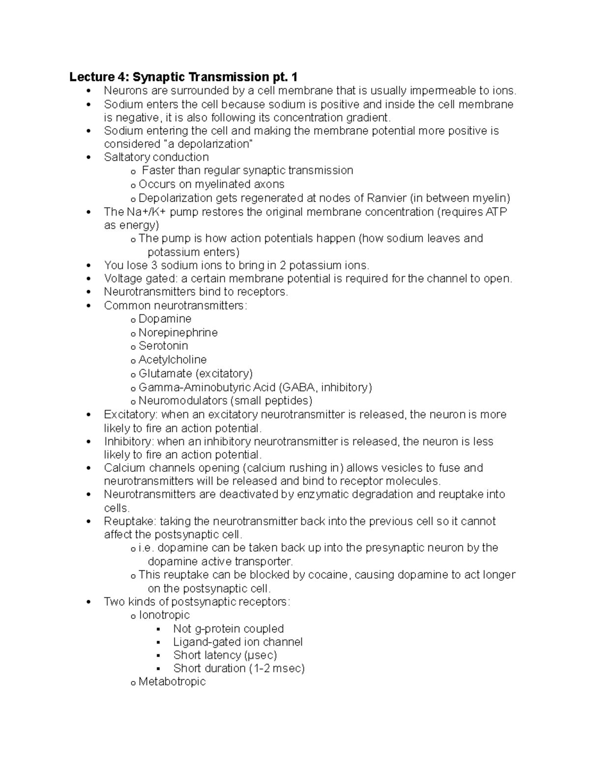 Brain and Behavior Lecture 4-6 - Lecture 4: Synaptic Transmission pt. 1 Neurons are surrounded ...