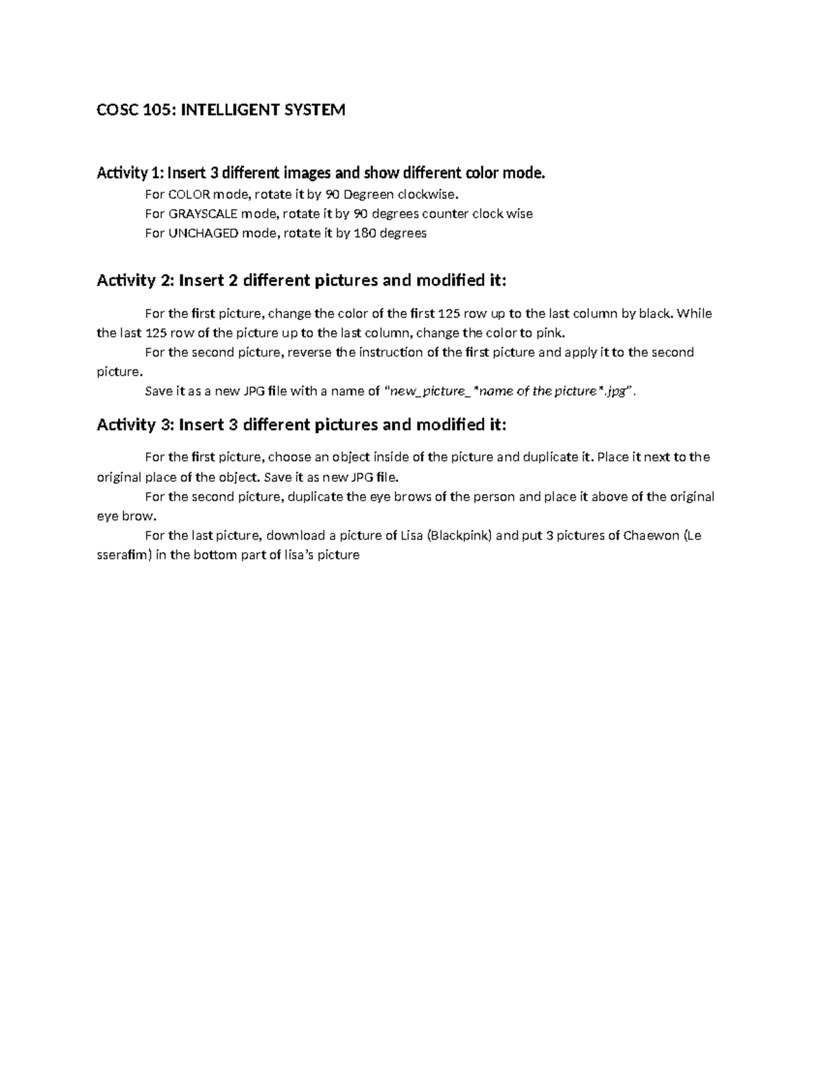 COSC 105 Activity 1-3 - COSC 105: INTELLIGENT SYSTEM Activity 1: Insert ...