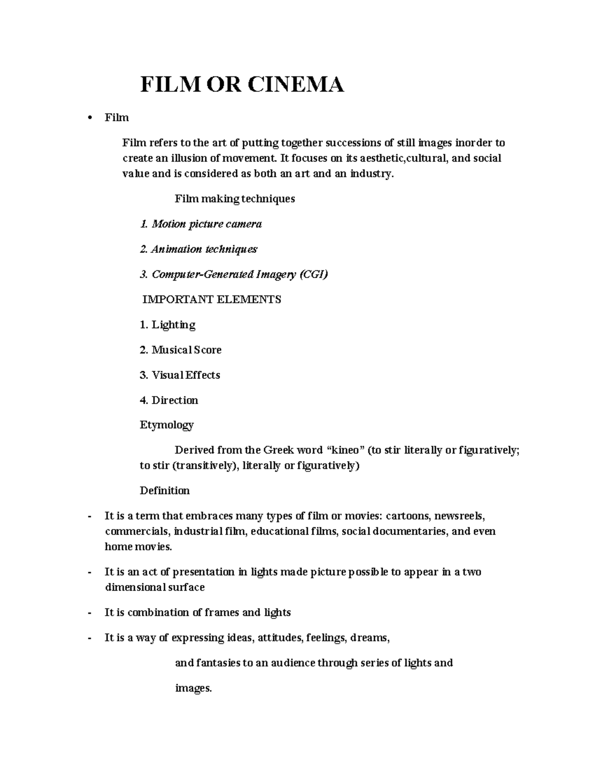 FILM OR Cinema - Lecture notes 5 - FILM OR CINEMA Film Film refers to ...