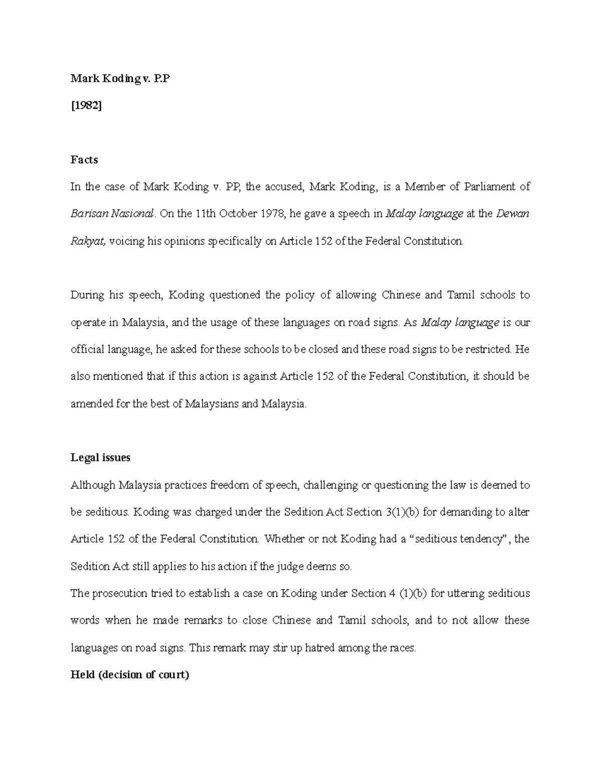 Sample case review-Mark Koding v PP - Mark Koding v. P [1982] Facts In ...