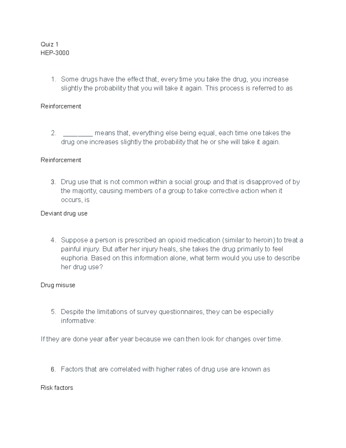 Quiz 1- HEP 3000 - Google Docs - Quiz 1 HEP- Some drugs have the effect ...