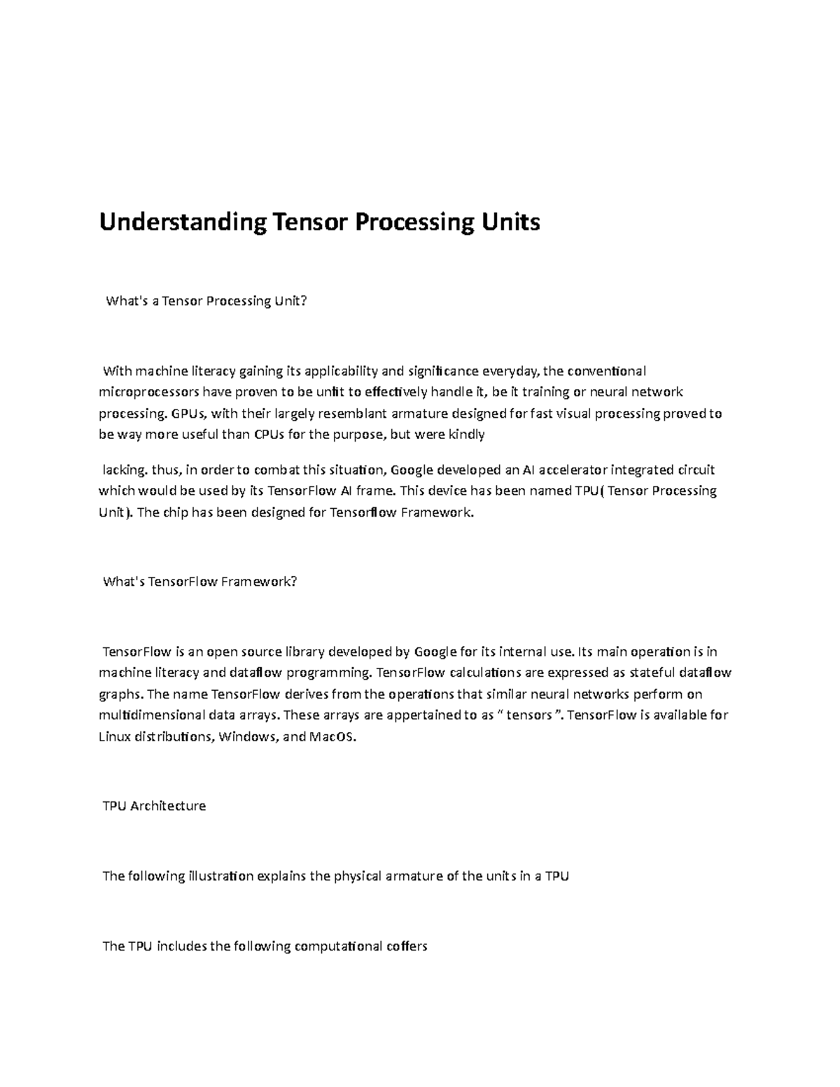 Understanding Tensor Processing Units - GPUs, with their largely ...