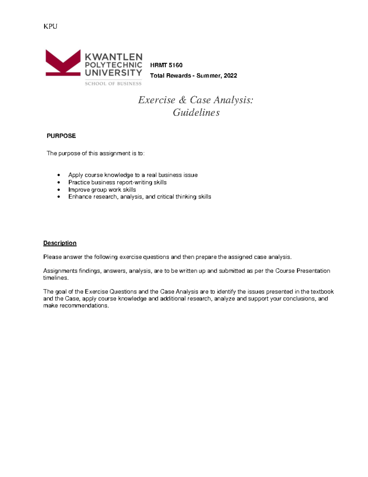 Assignment Activity 2 - HRMT 5160 Total Rewards - Summer, 2022 Exercise & Case Analysis: - Studocu