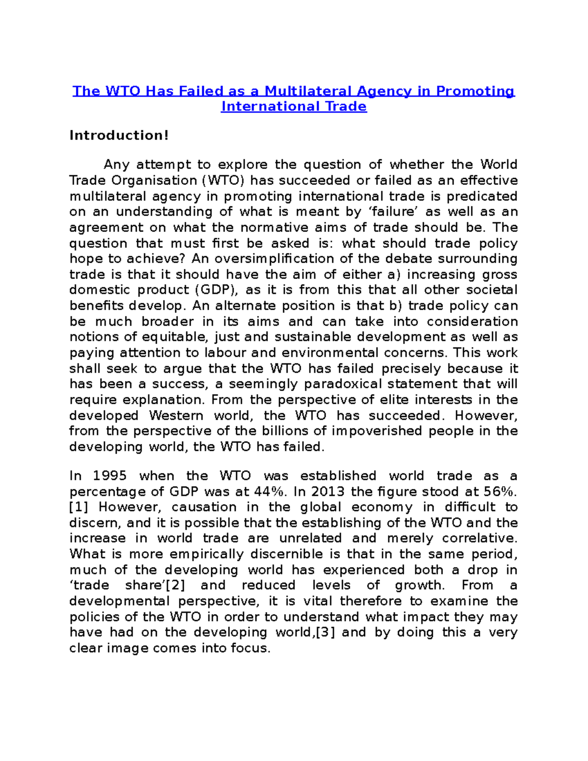 The WTO Has Failed as a Multilateral Agency in Promoting International Trade - The WTO Has ...