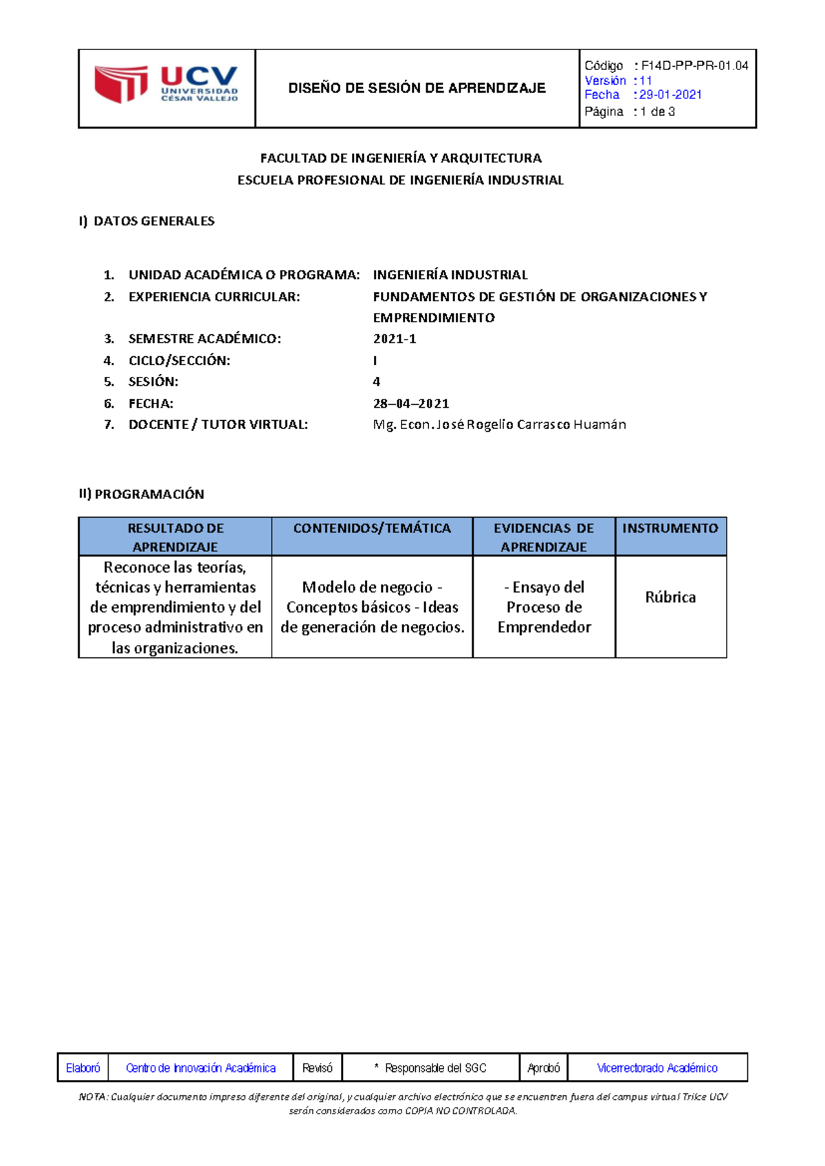 Sesión 04 - retyjrydgauy - DISEÑO DE SESIÓN DE APRENDIZAJE Código : F14D-PP-PR- 0 1. Versión ...