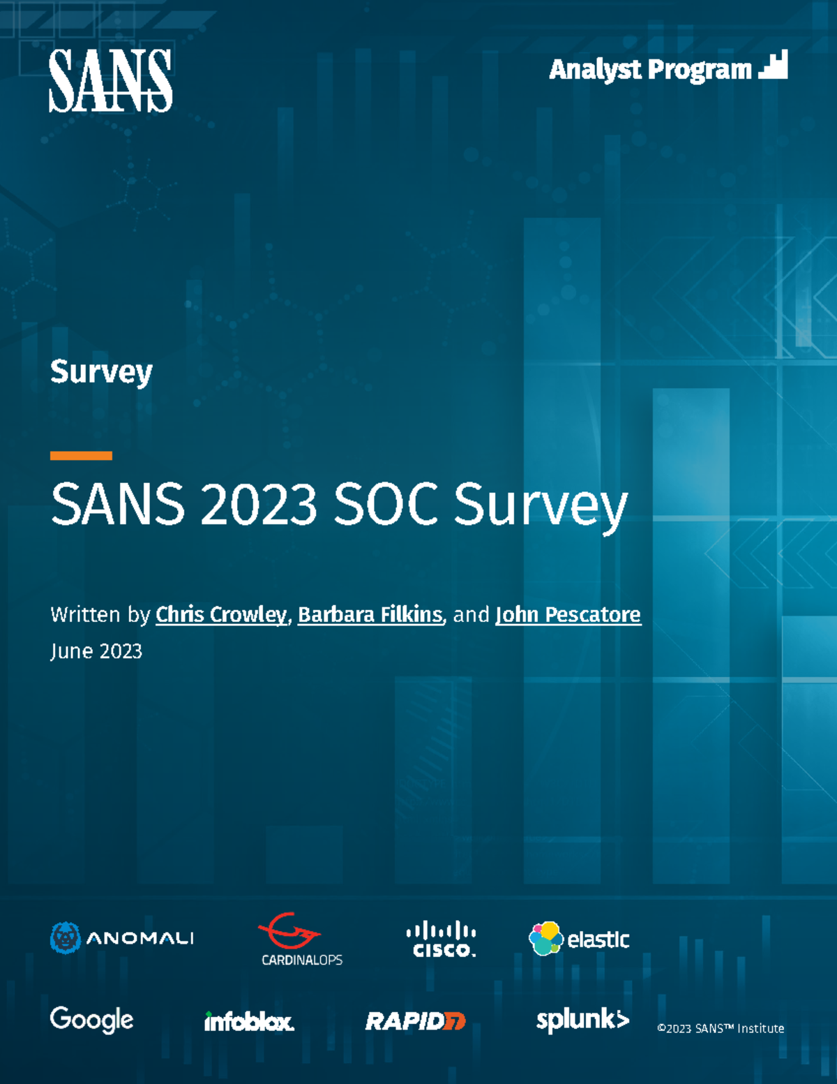 Encuesta SOC 2023 SANS - Survey SANS 2023 SOC Survey Written by Chris Crowley, Barbara Filkins ...