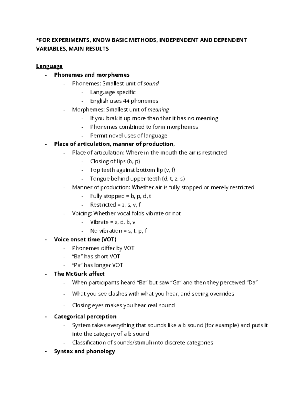 Cog Psych Final Pt1 - *FOR EXPERIMENTS, KNOW BASIC METHODS, INDEPENDENT AND DEPENDENT VARIABLES ...