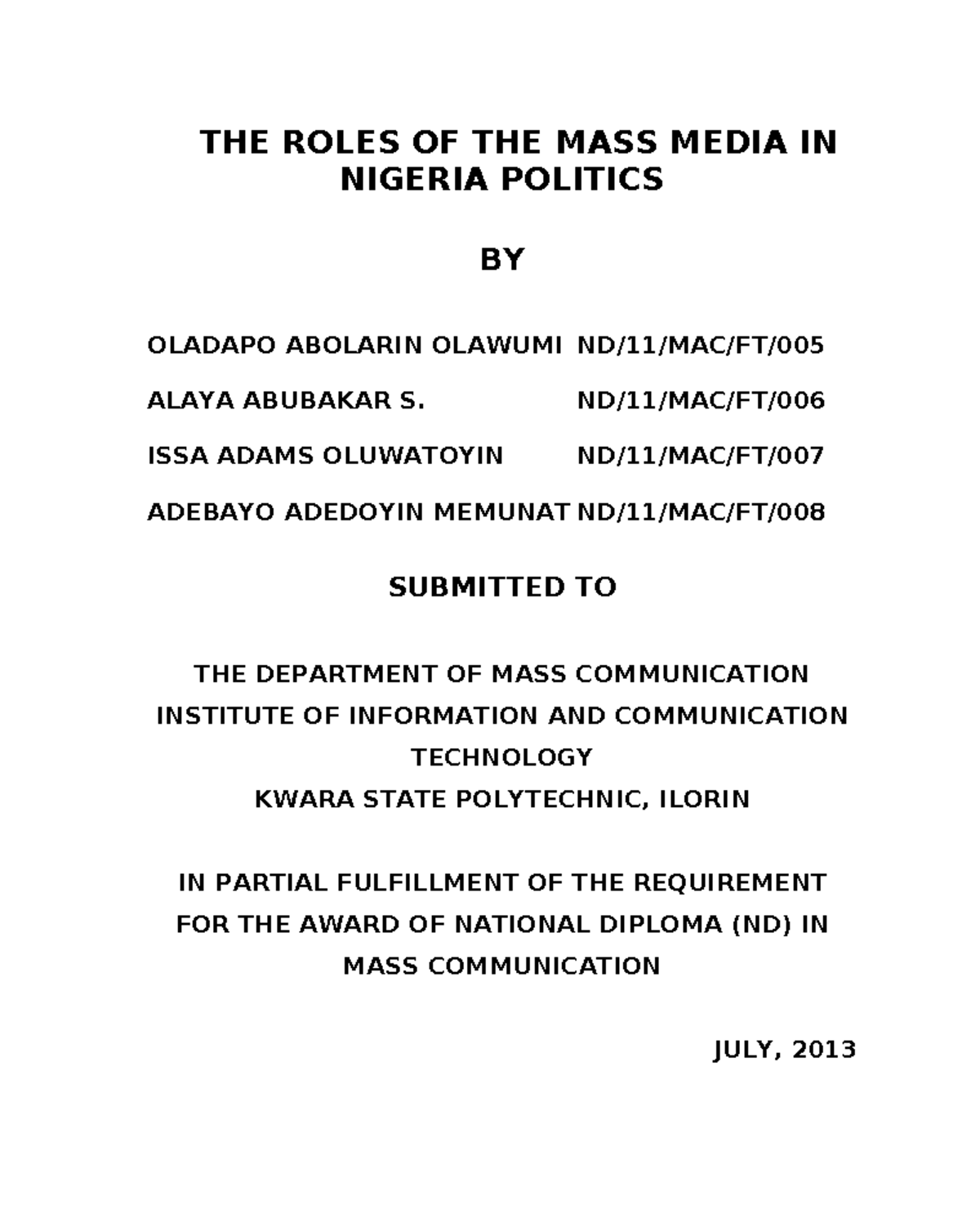 MAC THE Roles OF THE MASS Media IN Nigeria Politics - THE ROLES OF THE MASS MEDIA IN NIGERIA ...