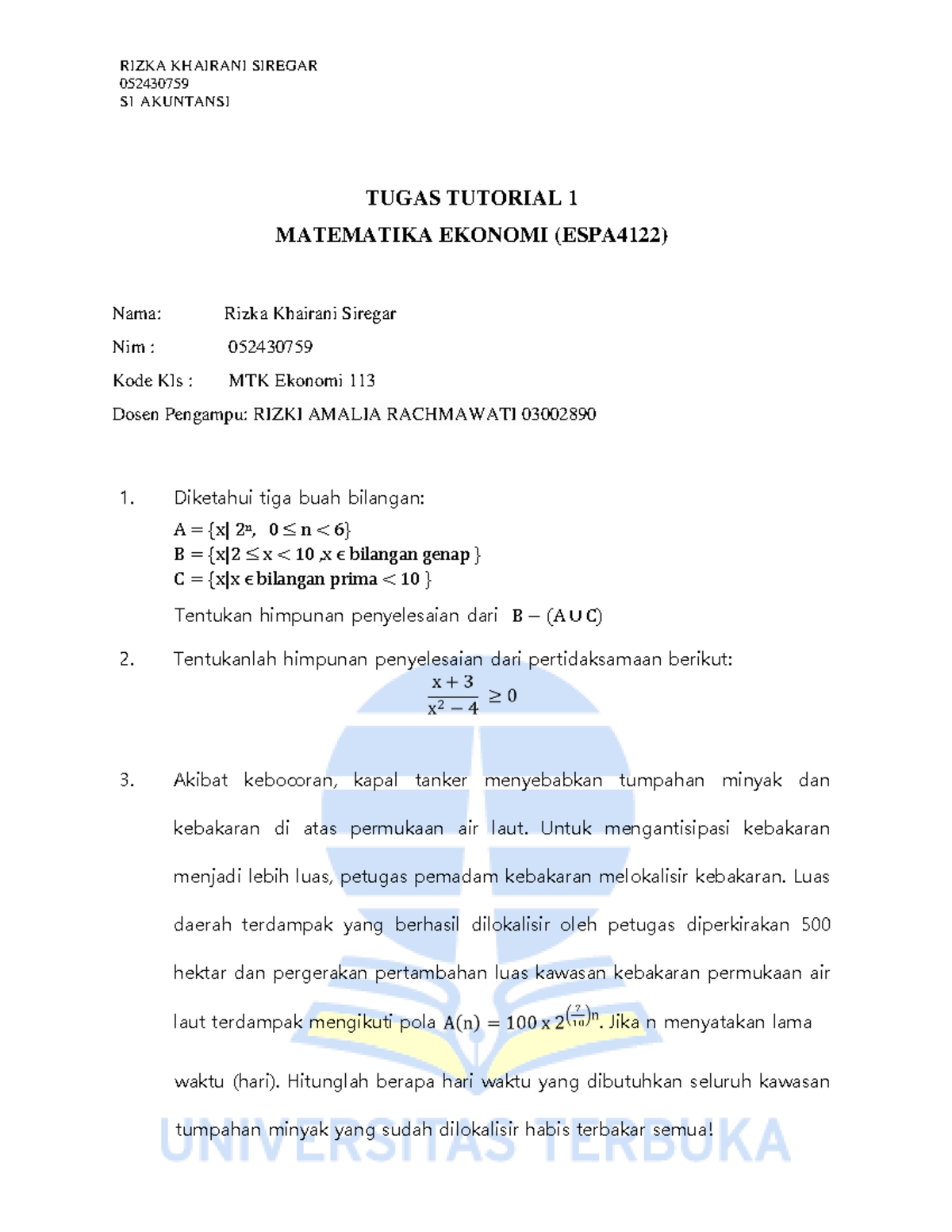 Tugas Tutorial 1 ESPA4122 Rizka Khairani Siregar 052430759 - S1 AKUNTANSI TUGAS TUTORIAL 1 - Studocu