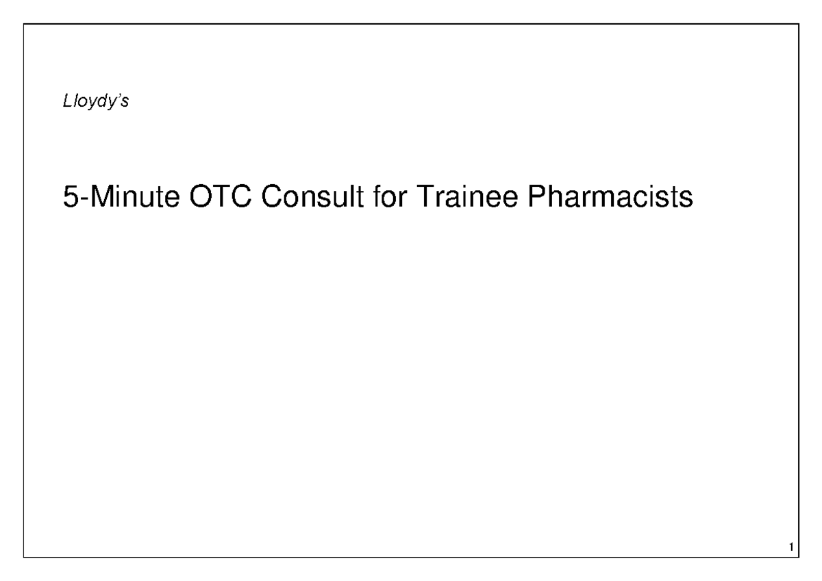 OTC Notes - 5-Minute OTC Consult for Trainee Pharmacists - Lloydy’s 5 ...