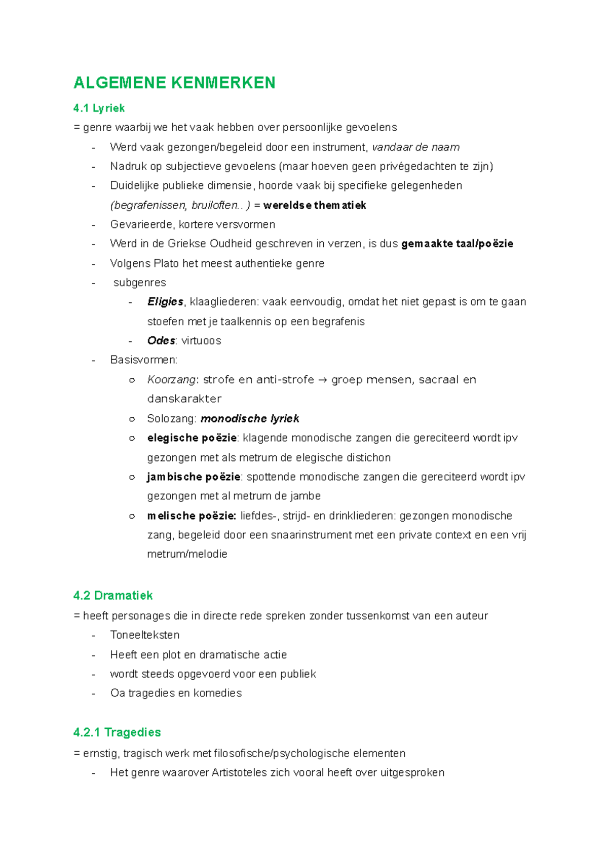 Algemene Kenmerken - ALGEMENE KENMERKEN 4 Lyriek = genre waarbij we het vaak hebben over - Studocu