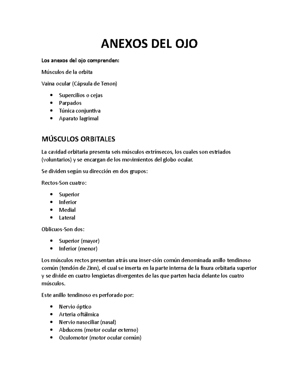 Anexos DEL OJO - ANEXOS DEL OJO Los anexos del ojo comprenden: de la ...