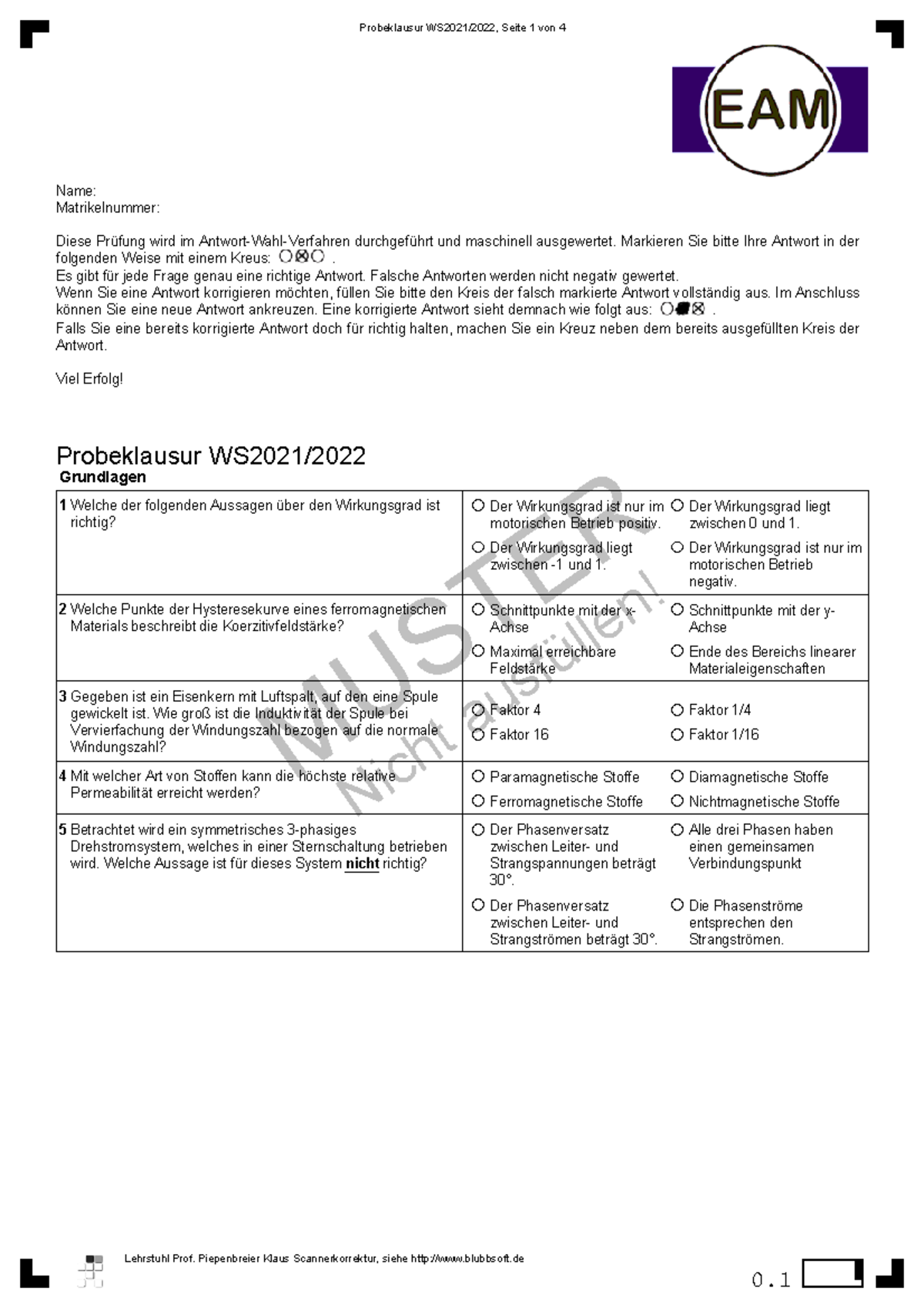 Probeklausur WS 20212022 - MUSTER Nicht ausfüllen! Name: Matrikelnummer: Diese Prüfung wird im ...