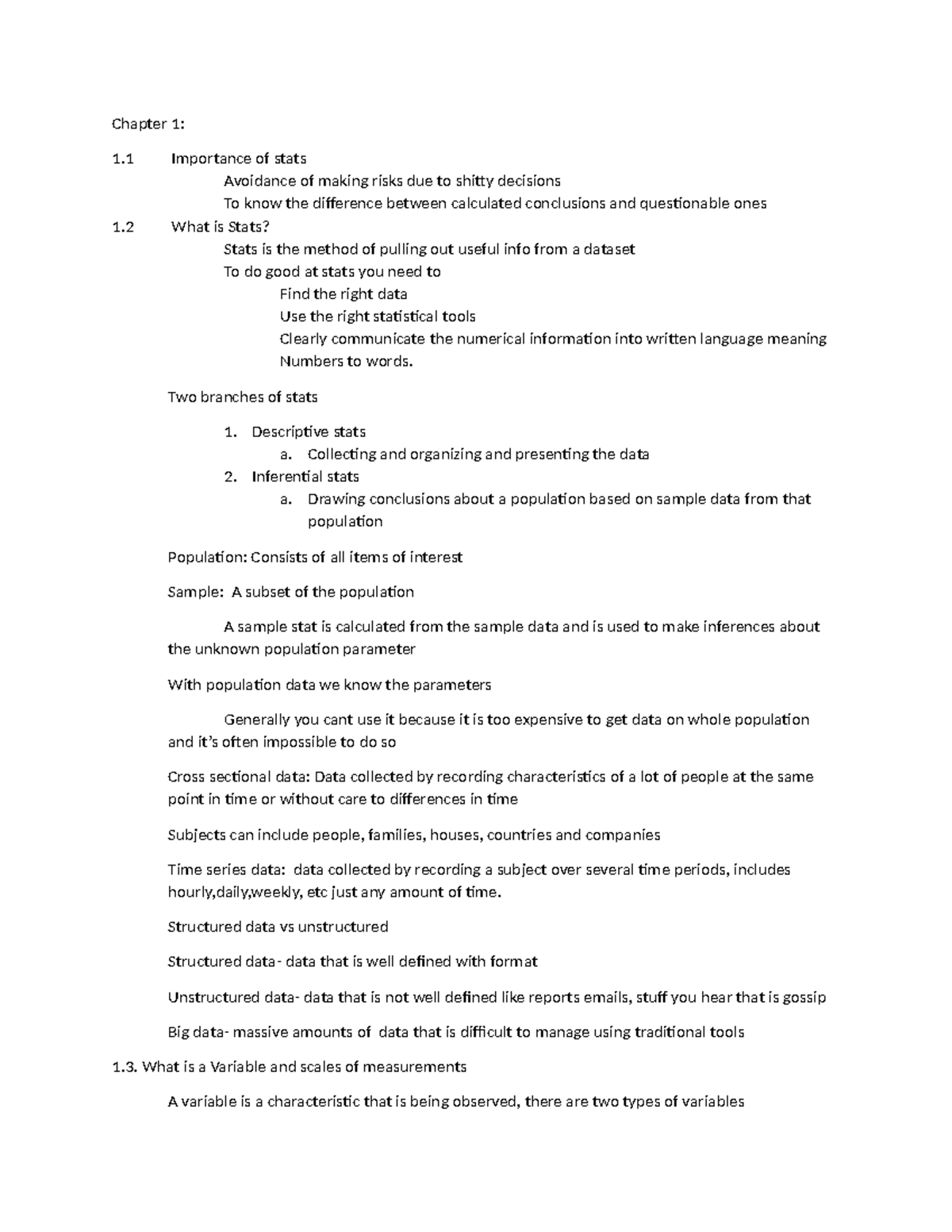 BSTats Study guide - N?A - Chapter 1: 1 Importance of stats Avoidance of making risks due to ...