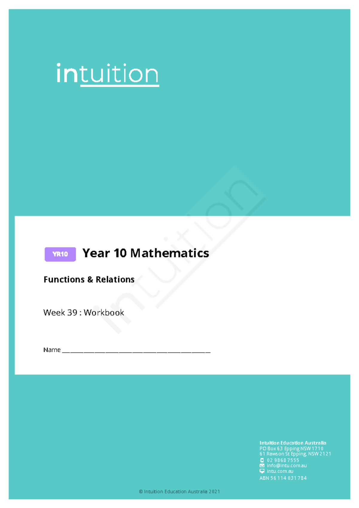 Yr10 39 functions and relations workbook - ABN 56 114 031 784 02 9868 7555 info@intu.com intu ...