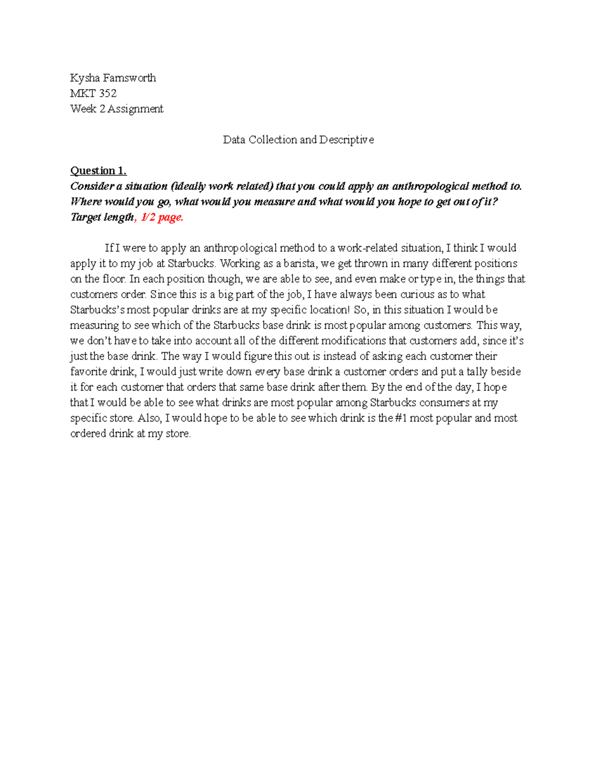 AWK 2 - Assignment Week 2 - Kysha Farnsworth MKT 352 Week 2 Assignment Data Collection and - Studocu