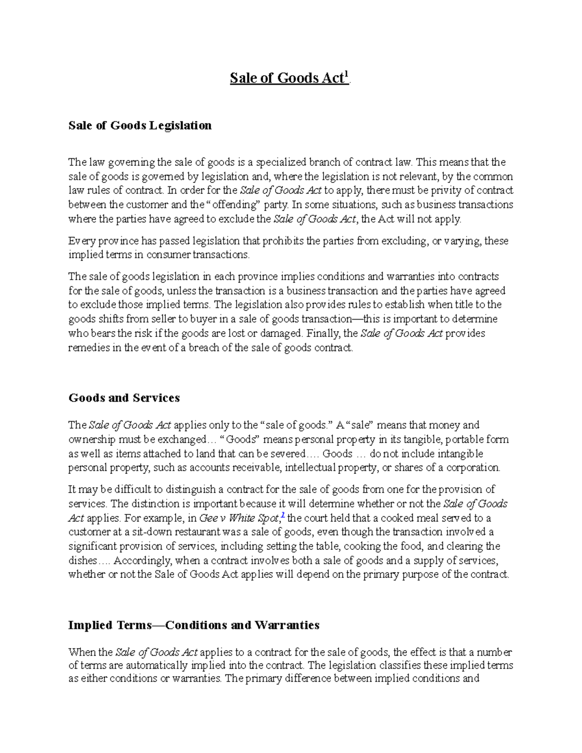 Summary- Sale of Goods Act Principles - Sale of Goods Act 1. Sale of ...