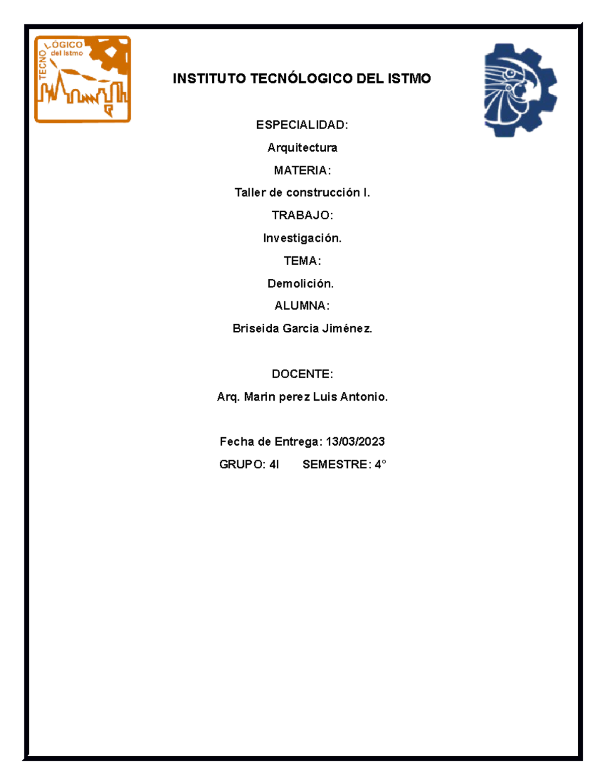 Instituto Tecnólogico DEL Istmo - INSTITUTO TECNÓLOGICO DEL ISTMO ...