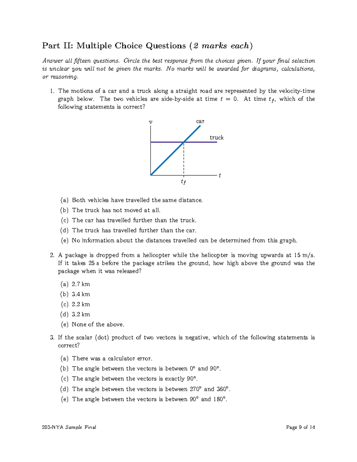Sample Final Exam NYA 5 - Part II: Multiple Choice Questions (2 marks each) Answer all fifteen ...