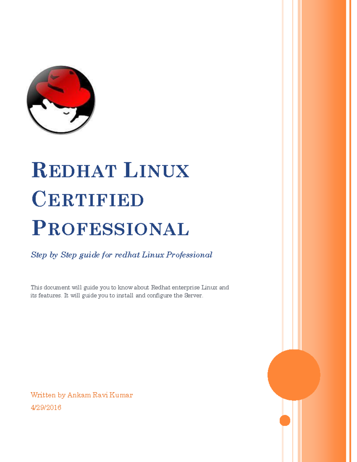 Linux - Pdf for Lunix commands - Written by Ankam Ravi Kumar 4/29/ REDHAT LINUX CERTIFIED - Studocu