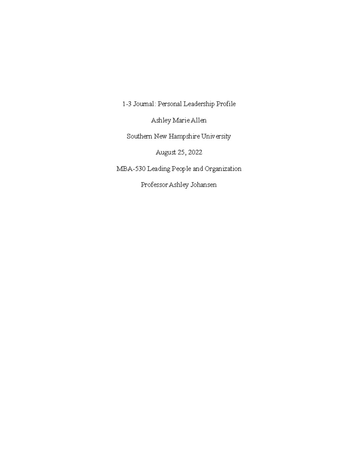 MBA-530 1-3 Journal Personal Leadership Profile - 1-3 Journal: Personal ...