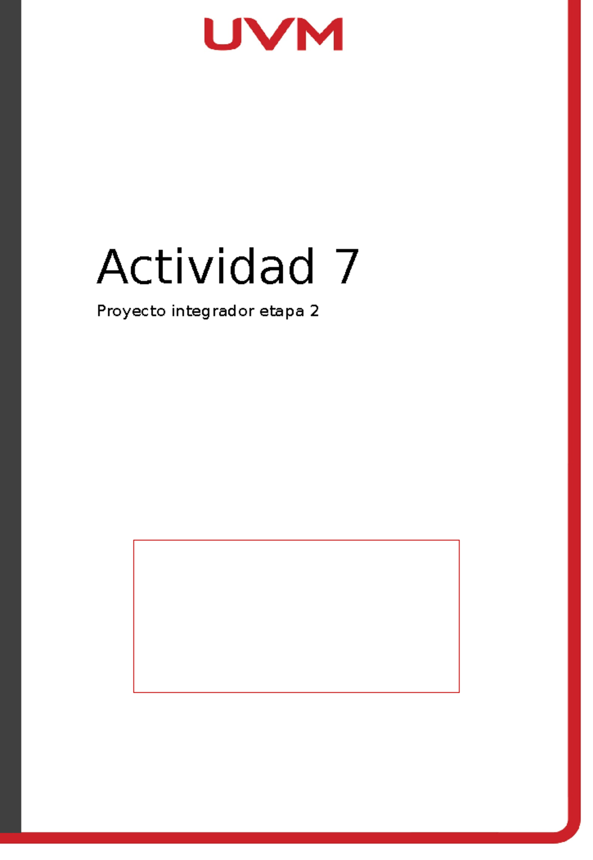 Régimen 7 - Act 7 - Actividad Proyecto integrador etapa De acuerdo con ...