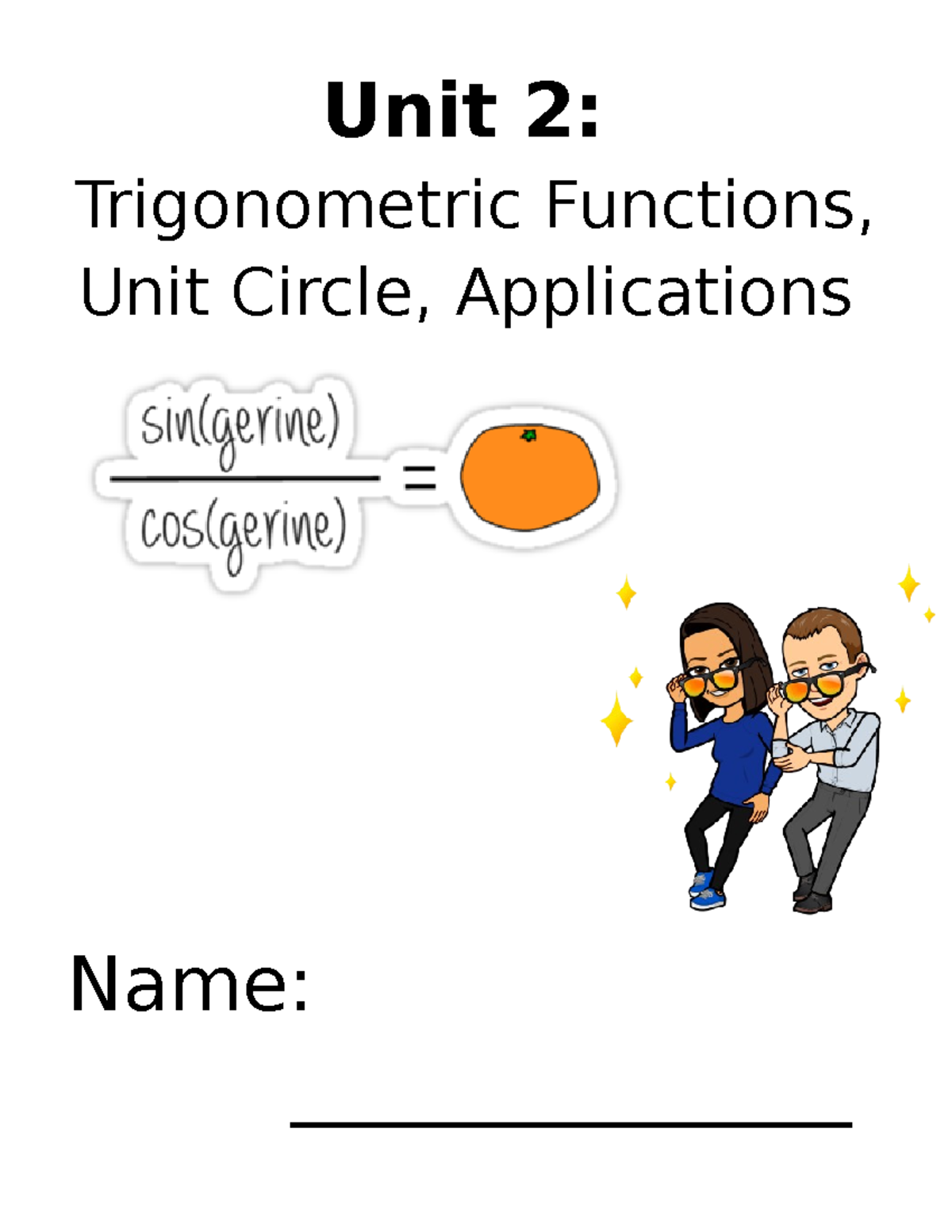 Notes Part 1 Unit Circle (Unit 2) - Unit 2: Trigonometric Functions ...