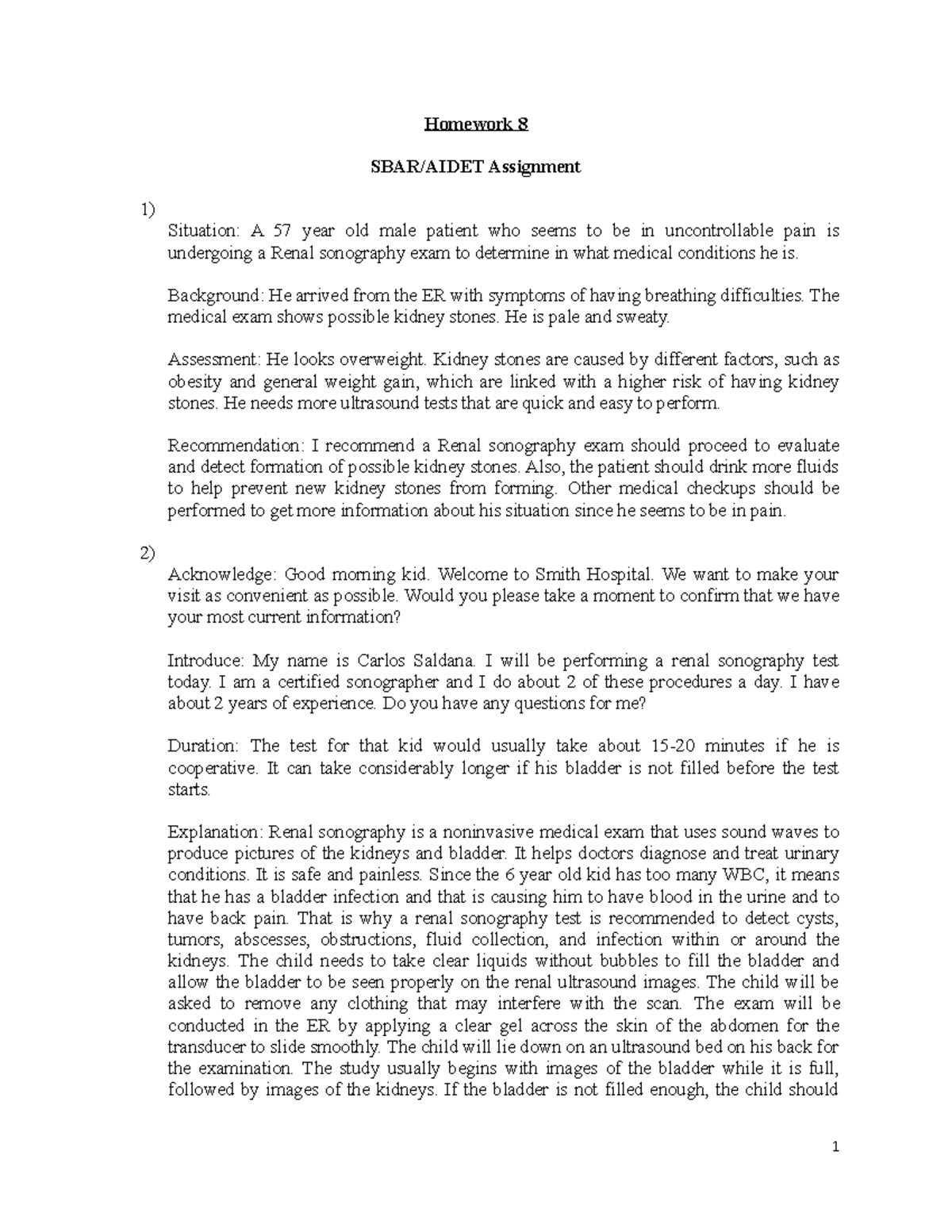 SBAR and Aidet Assignment - Homework 8 SBAR/AIDET Assignment Situation ...